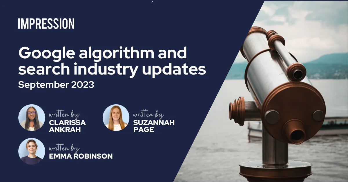 August 2023 Google algorithm and search industry updates | Impression