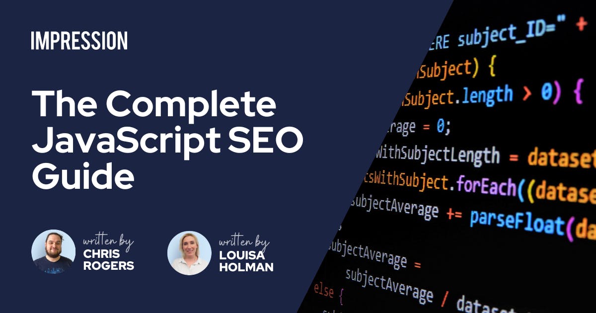 The Complete JavaScript SEO Guide | Impression