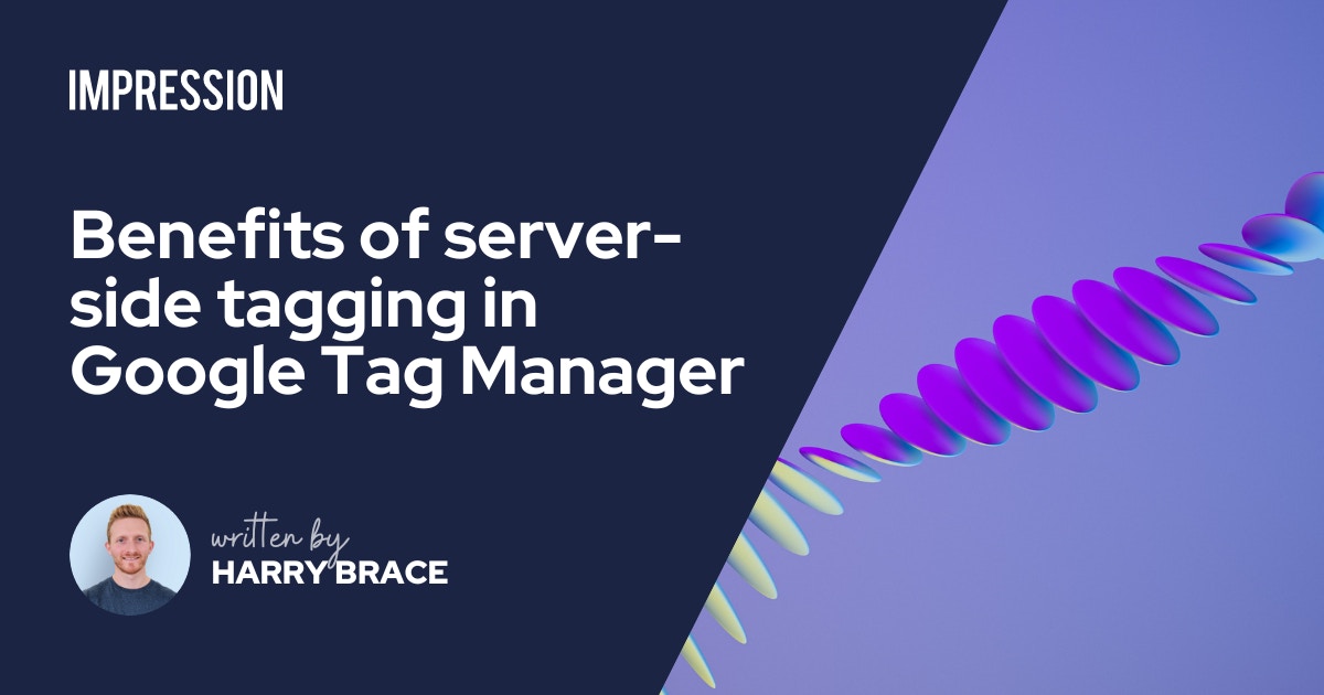 Server-side tagging in Google Tag Manager (GTM)