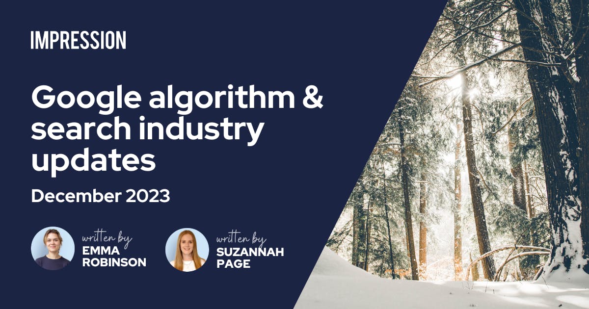 December 2023 Google algorithm and search industry updates - Impression