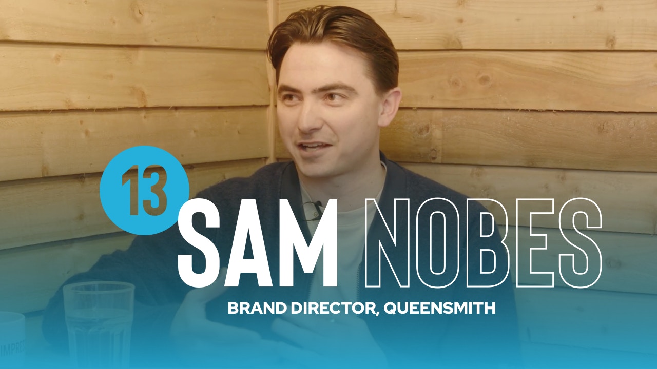 Spotlight On #13 – Sam Nobes, Brand & Marketing Director at Queensmith ...