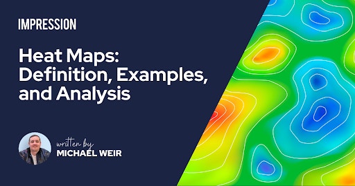 Website Heat Maps: Definition, Examples and Analysis