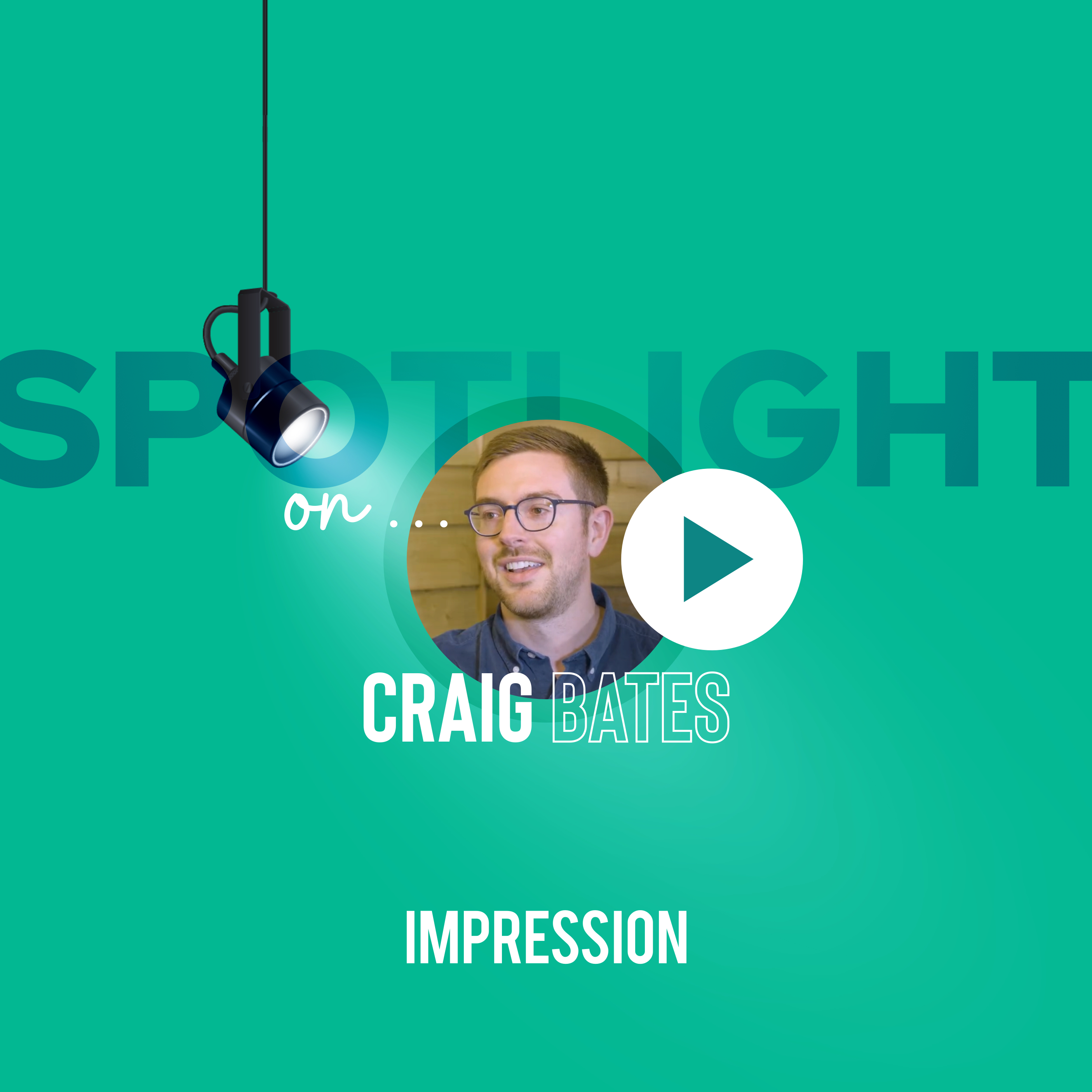 Spotlight On - Craig Bates, Client Success Lead at Impression