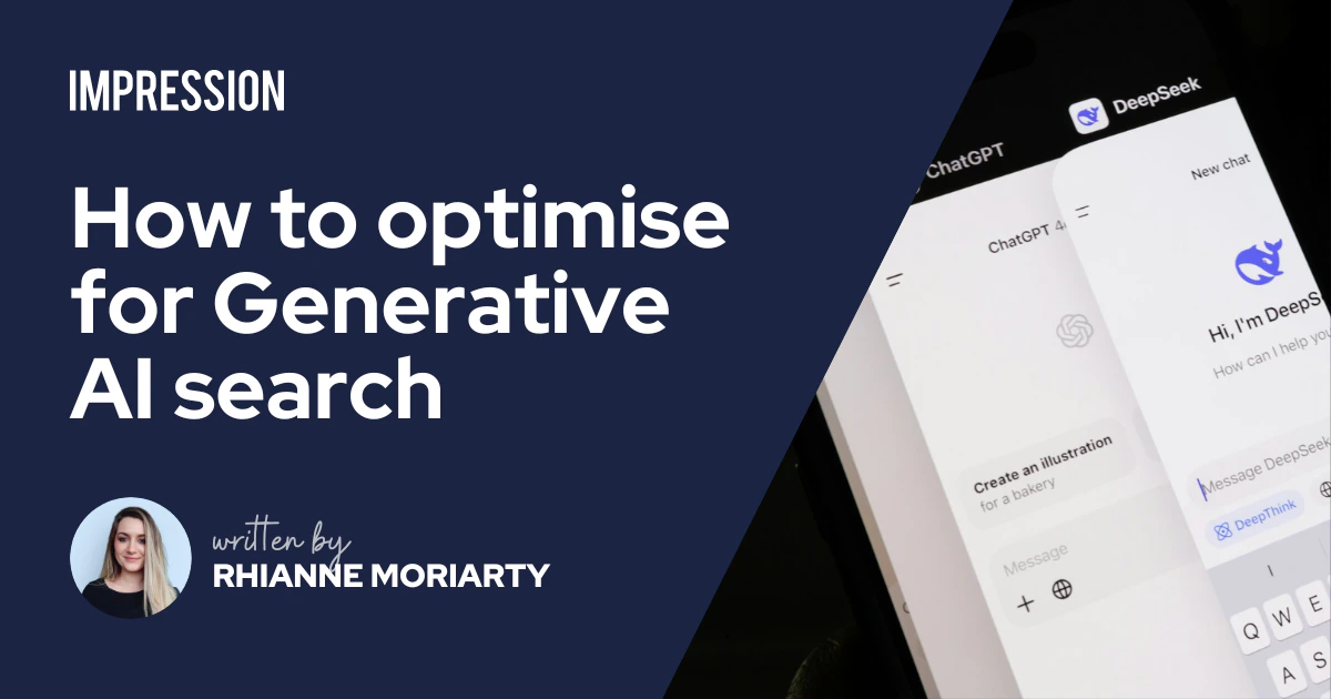 How To Optimise For Generative AI Search | Impression Digital